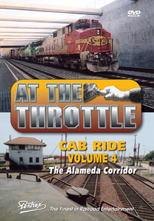 At the Throttle Cab Ride Vol 4 DVD(At the Throttle Cab Ride Vol 4 DVD) - Pentrex Train Video DVD